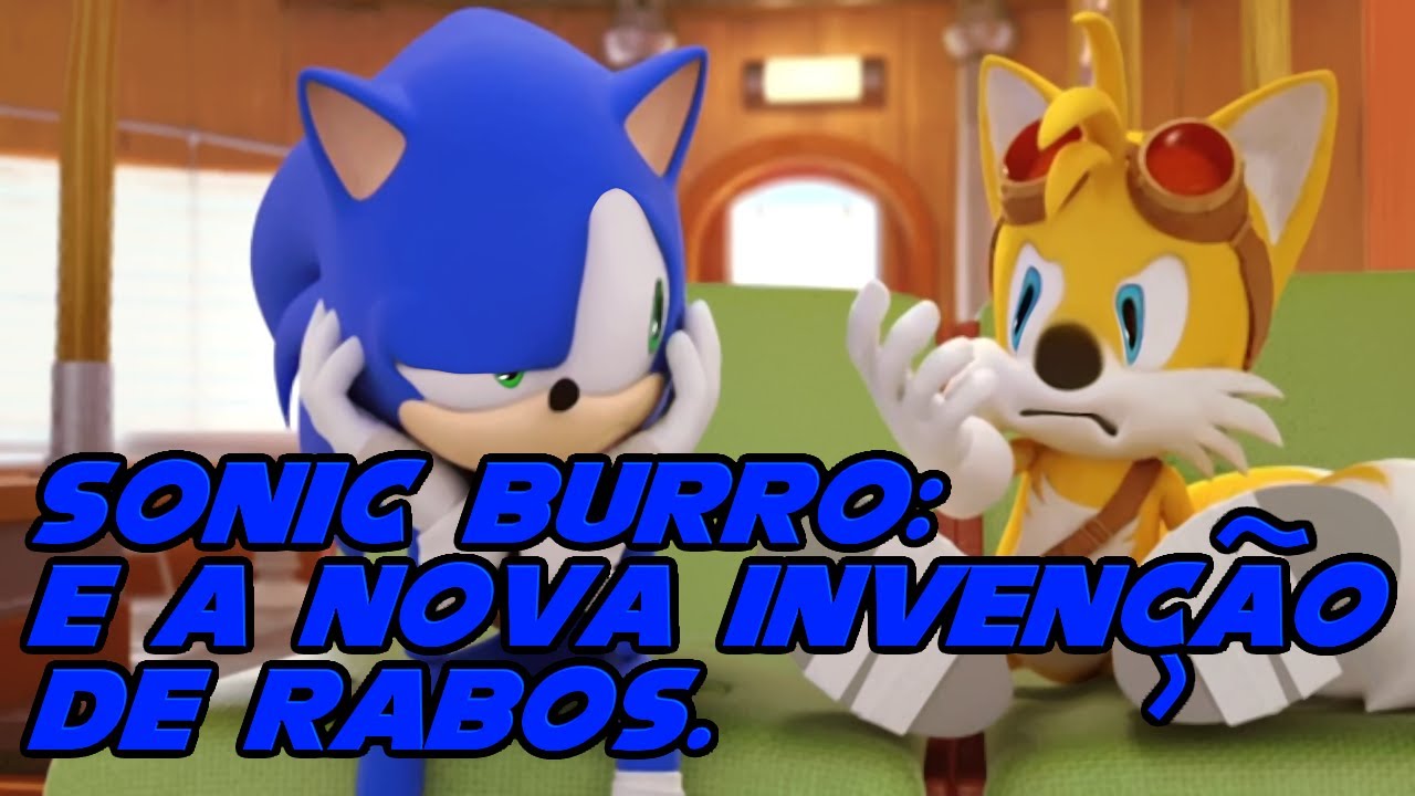 (YTPBR) SONIC BURRO: E A NOVA INVENÇÃO DE RABOS!. [REMAKE 2024] - YouTube
