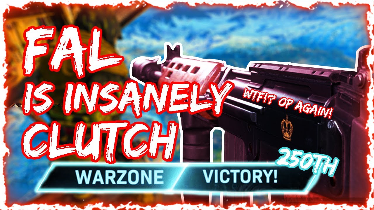 PROVING ONCE AND FOR ALL THE FAL IS STILL INSANE IN WARZONE! (250th ...