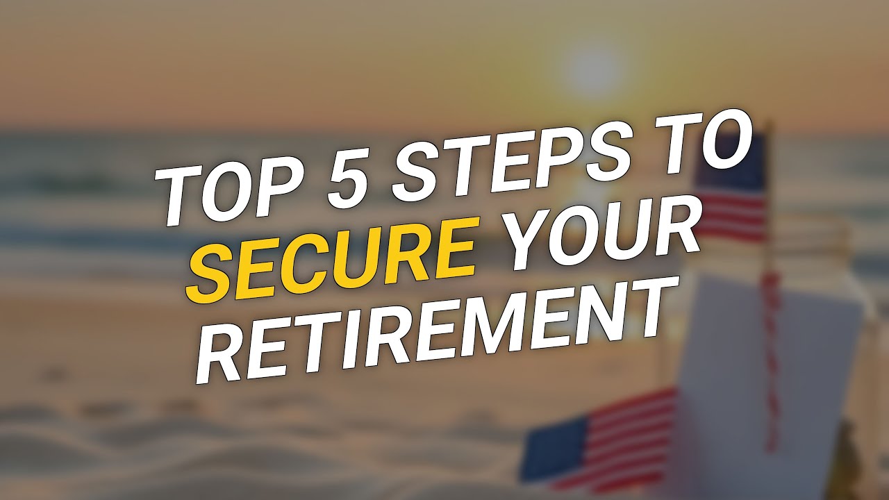 TOP 5 Steps to Secure Your Retirement 🏖️💰 - YouTube
