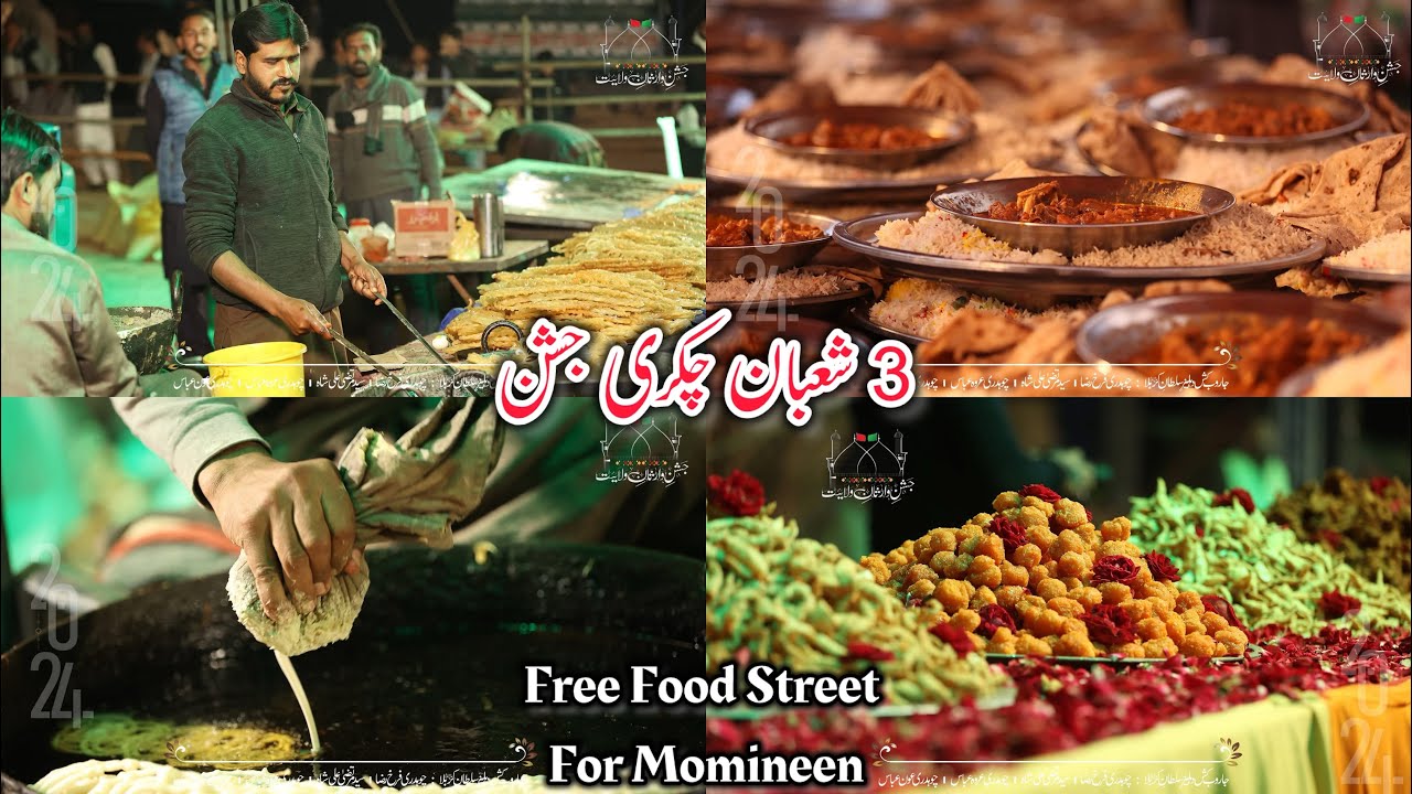 Chakri Jashan 2025|3-4 Shaabaan Chakri|Food Street For Momineen|World ...