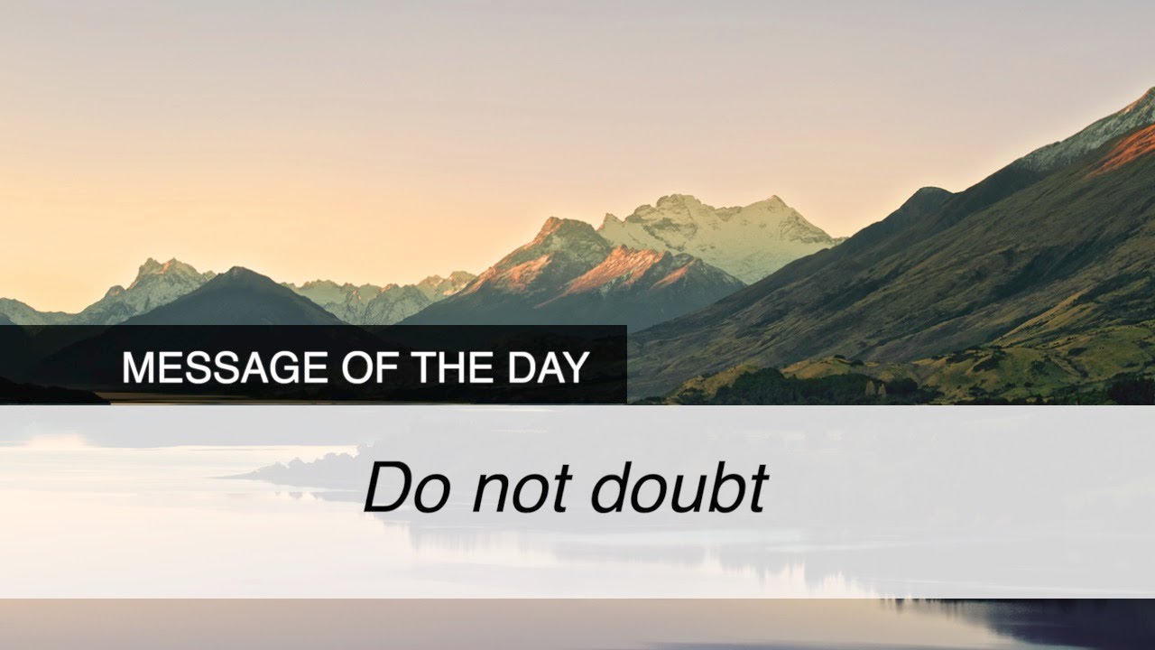 Do not doubt - YouTube