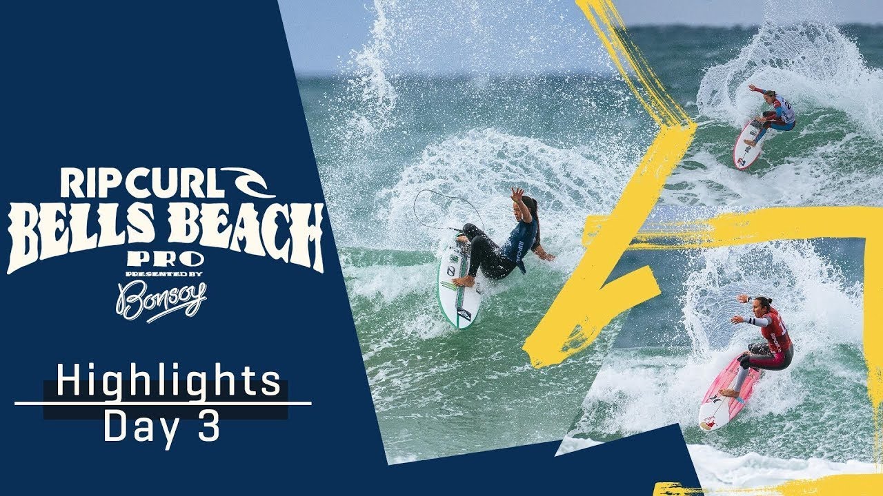 Day 3 Highlights | 2023 Rip Curl Pro Bells Beach 2023 | Rip Curl - YouTube