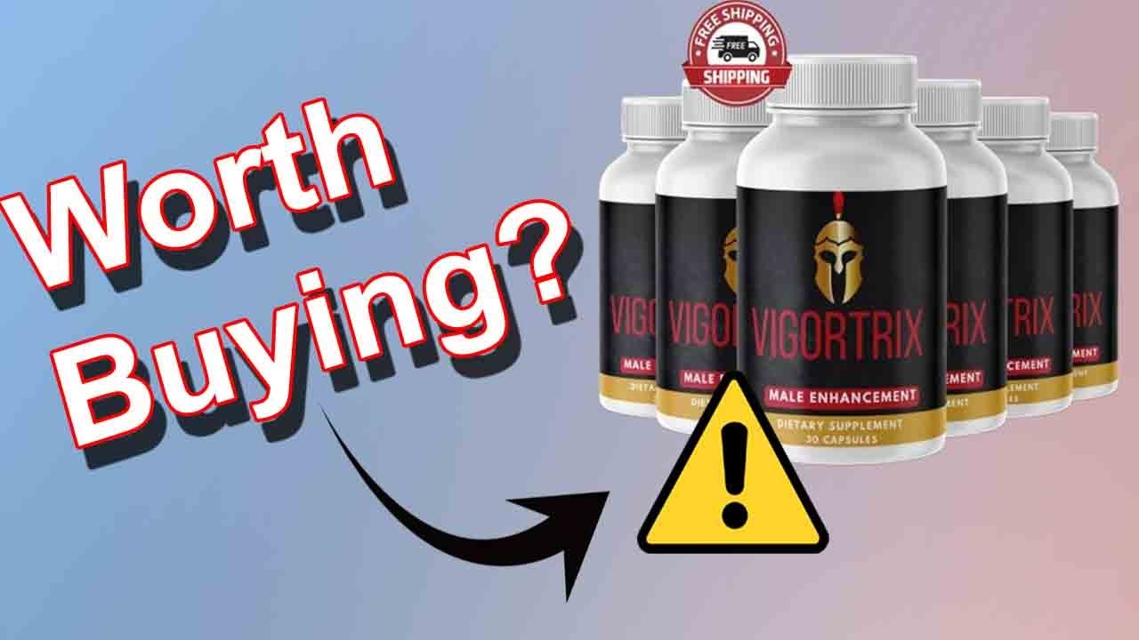 Vigortrix Review - Is Vigortrix Male Enhancement Real Or Fake ...