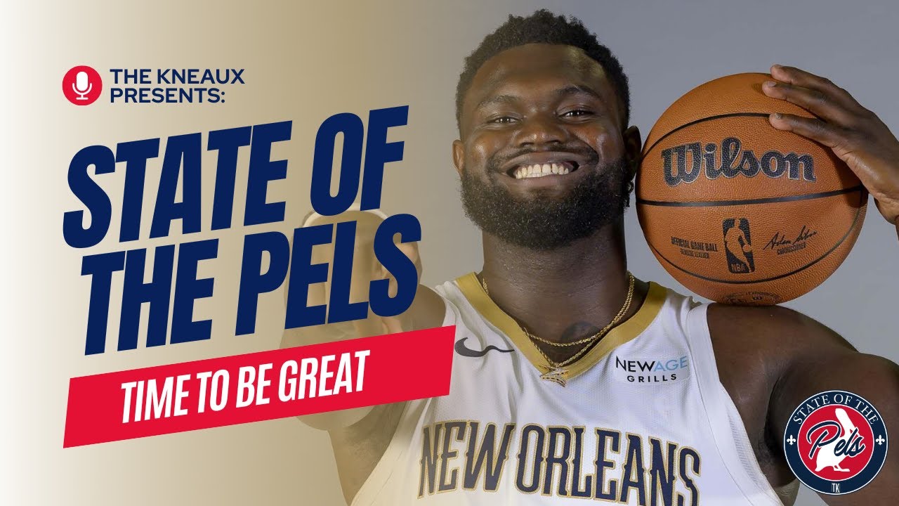 State of the Pelicans - Time To Be Great - YouTube