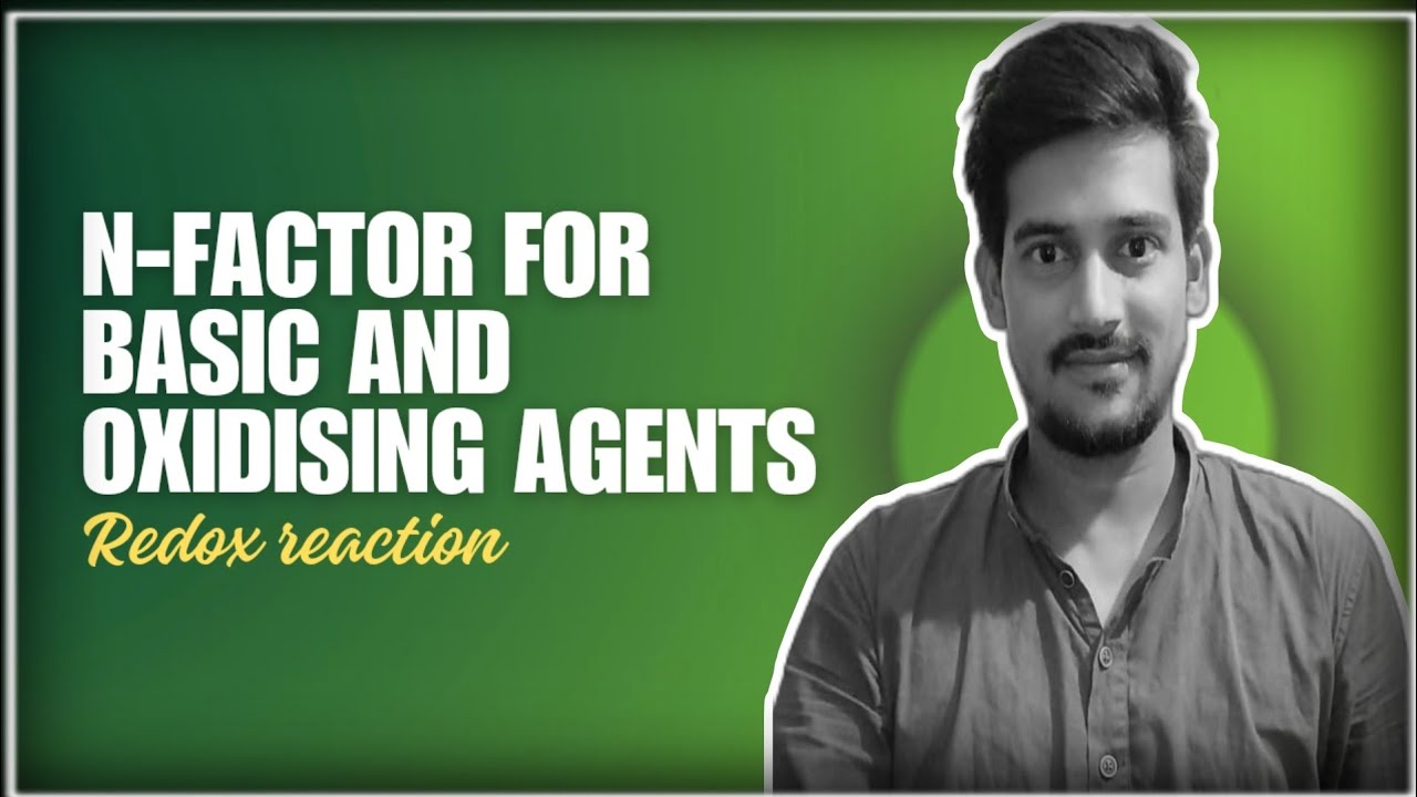 n-factor for Basic and Oxidising/reducing agent | Redox Reaction Neet ...