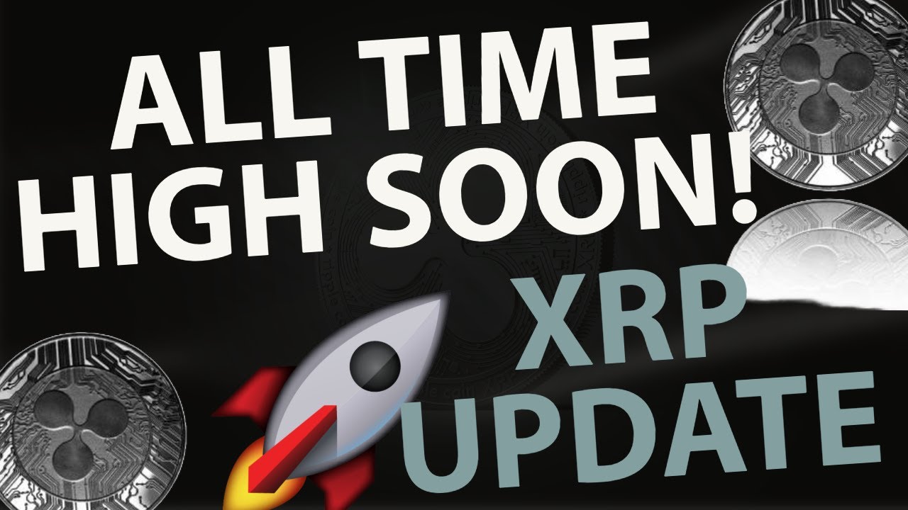 #XRP ALL TIME HIGH SOON! | #RIPPLE $XRP PRICE PREDICTION | RIPPLE XRP ...