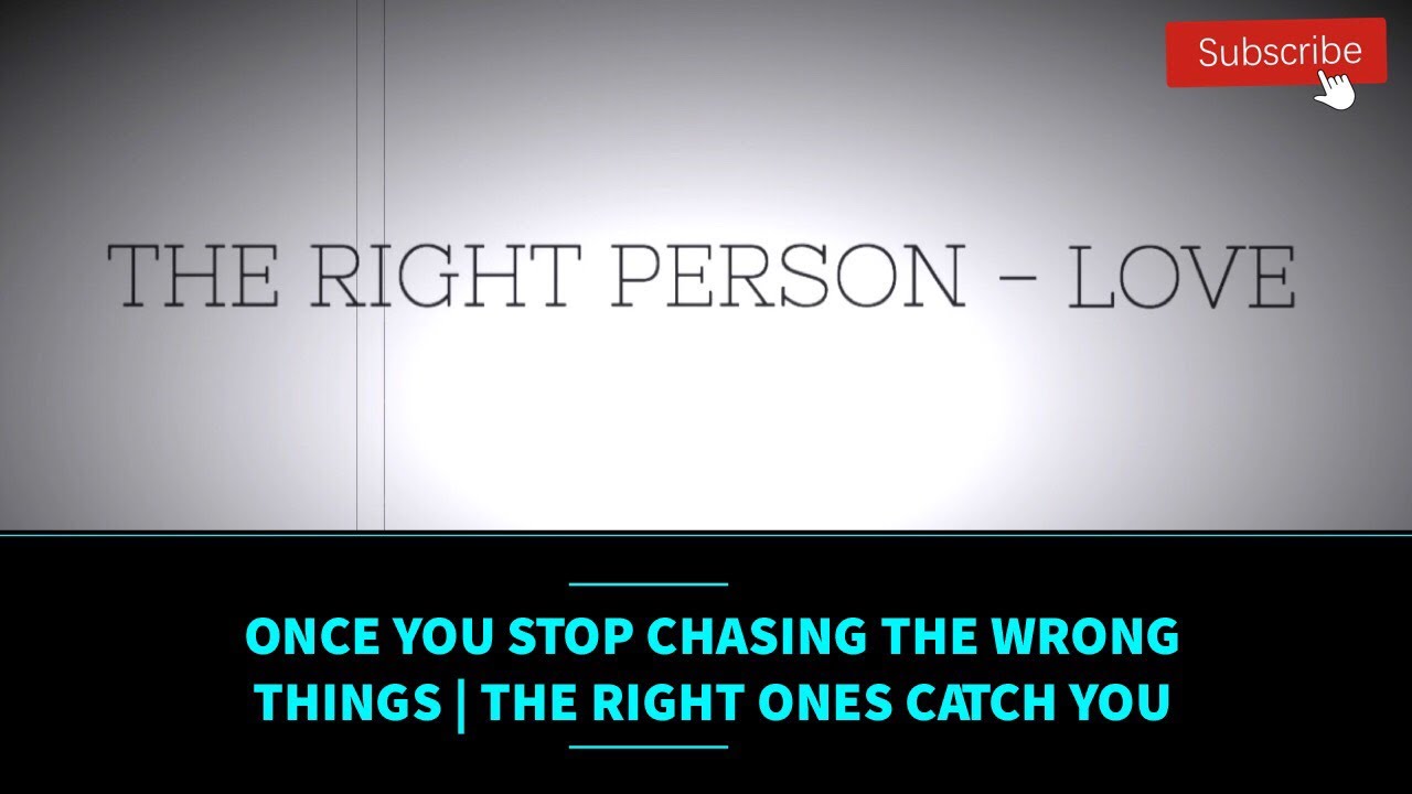 THE RIGHT PERSON - LOVE | Self Motivation - YouTube