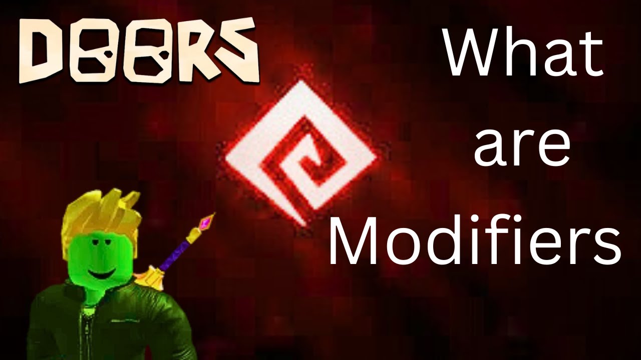 What are MODIFIERS in Roblox DOORS? - YouTube