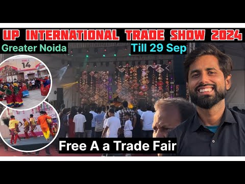 UP international trade show 2024 / UP trade show 2024 / India expo ...