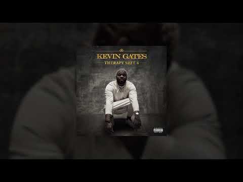 Kevin Gates - \