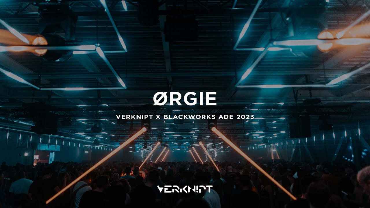 Ørgie @ Verknipt x Blackworks ADE 2023 | Saturday - YouTube