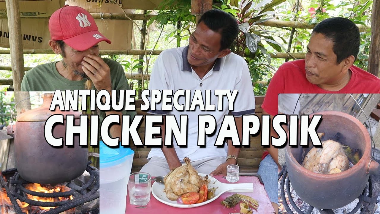 ANTIQUE' S SPECIALTY | CHICKEN PAPISIK - YouTube