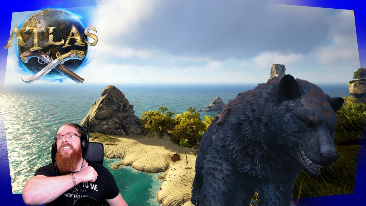 Atlas | Bear Taming & Island Conquering! [ATLAS] [Ep2] - YouTube