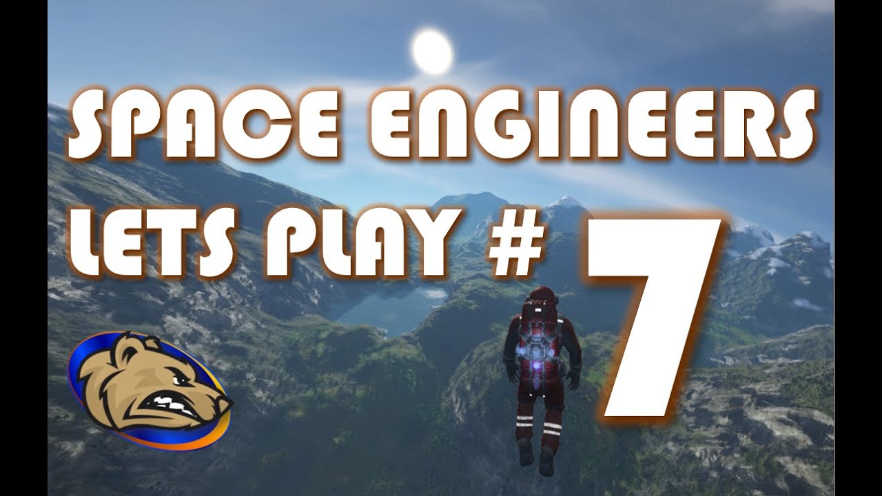 BRB ~ Space Engineers Season 2 Lets Play Ep 7 - YouTube
