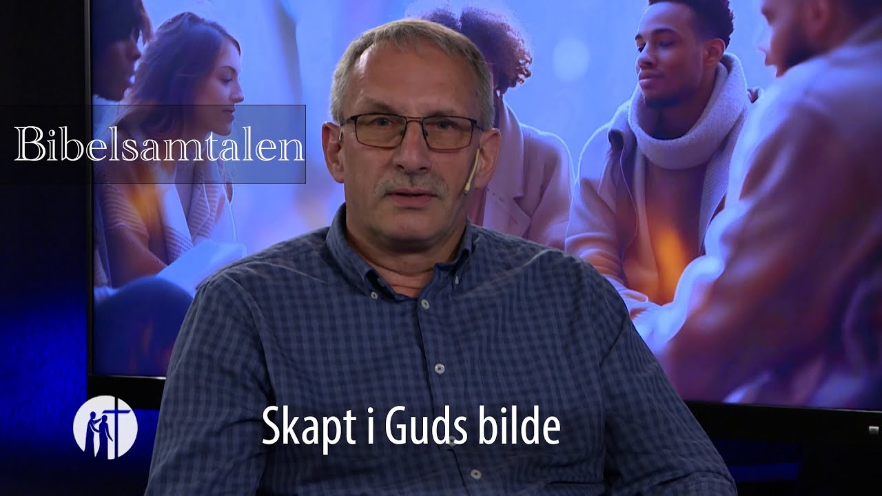 Bibel samtalen episode 4 - Skapt i Guds bilde - YouTube