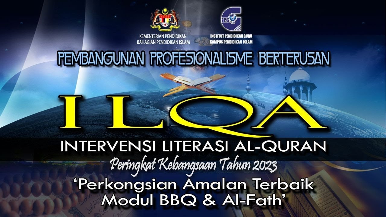 ILQA' 3: PERKONGSIAN AMALAN TERBAIK MODUL 'BBQ' DAN MODUL 'AL-FATH' - YouTube