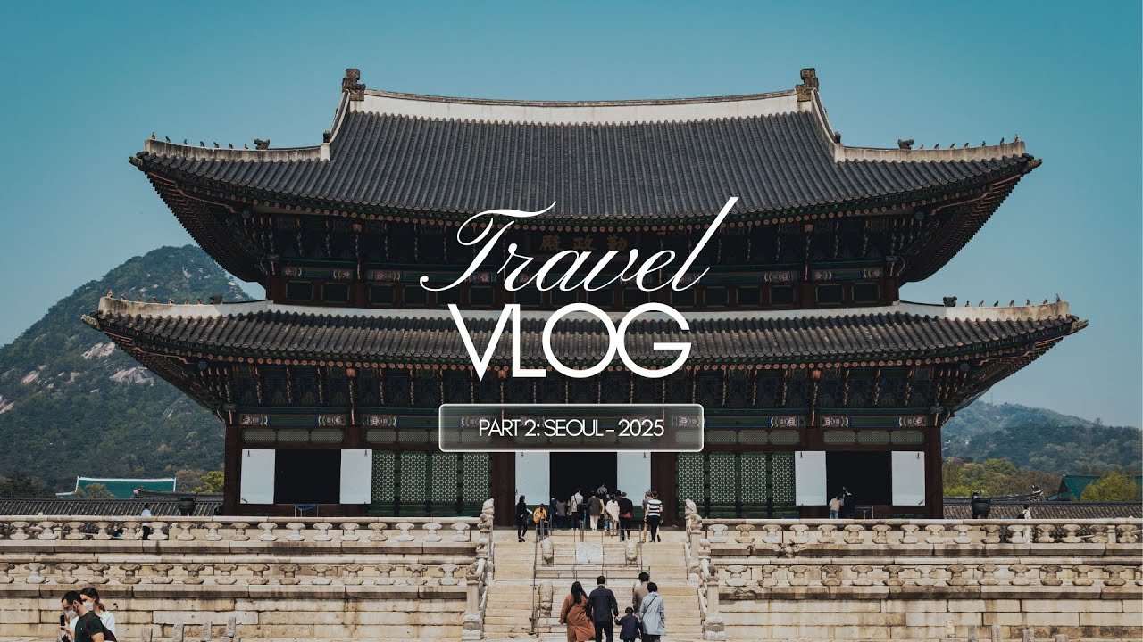 Travel Vlog to Seoul, Korea! (Part 2) VLOG# 13 | Nadia Ngo - YouTube