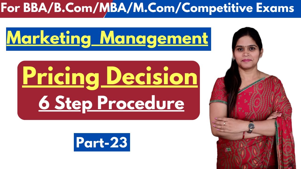 Pricing Decision | Pricing Strategy | Pricing Steps | Marketing ...
