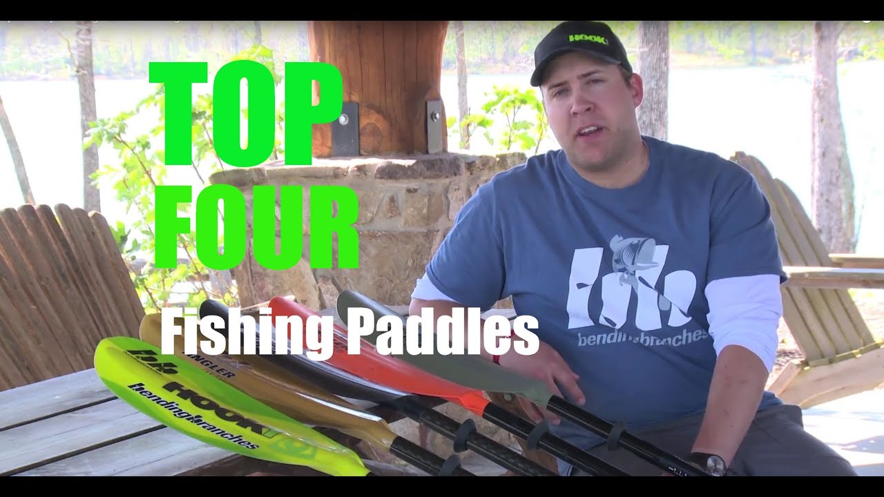 Top Four Kayak Fishing Paddles - Bending Branches - YouTube