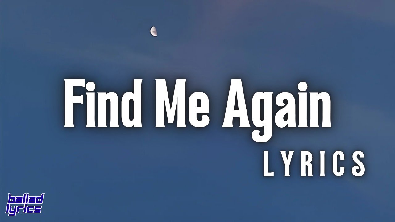 Find Me Again - Lyrics Video | Romantic Love Song | Ballad Lyrics - YouTube