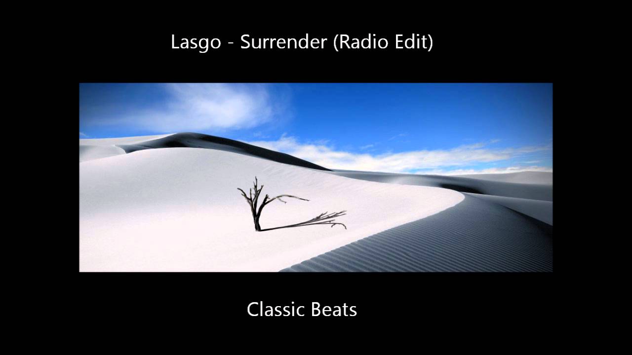 Lasgo - Surrender (Radio Edit) [HD - Techno Classic Song] - YouTube