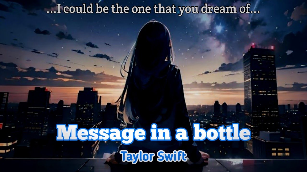 Taylor Swift - Message in a bottle (Taylor's Version) | Lyrics - YouTube