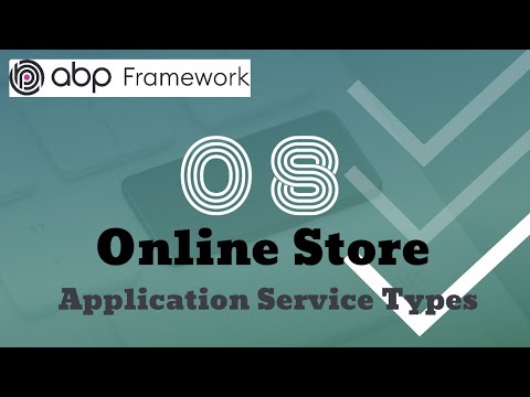 ABP Framework | 08 | Online Store - AppService Types, Domain Exceptions ...