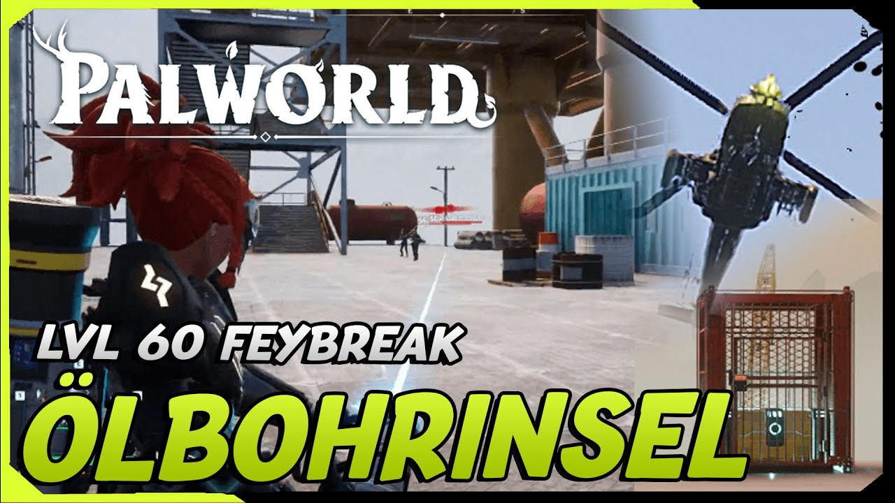 Die Feybreak Ölbohrinsel in Palworld | Locations - Tipps - Truhen ...