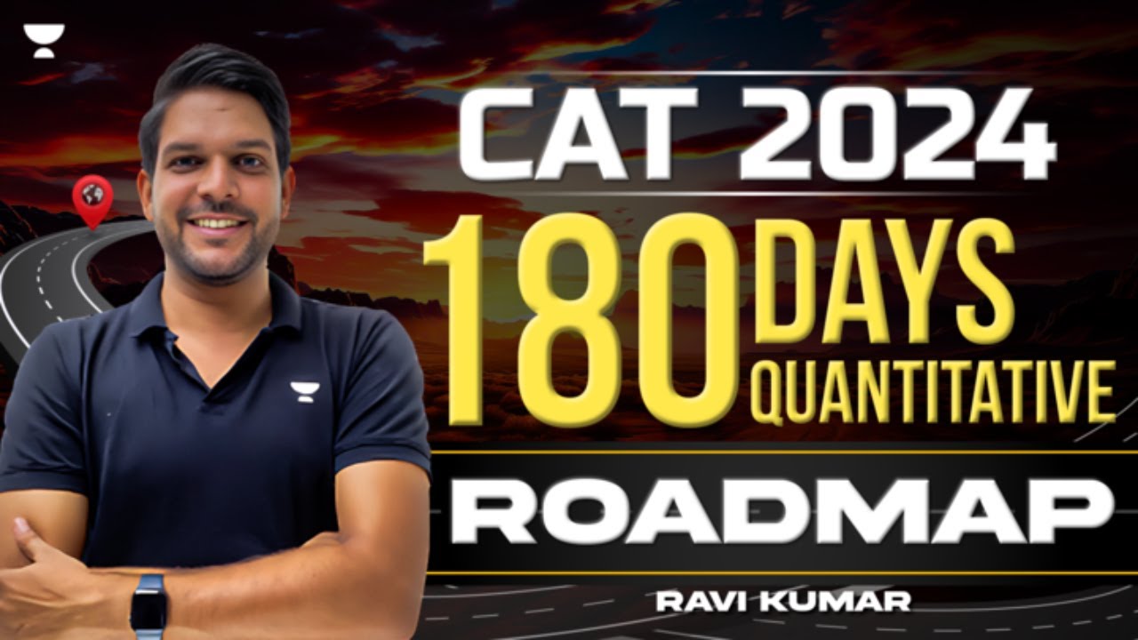 180 Days to Crack QUANT Roadmap for CAT 2024 By Ravi Kumar - YouTube