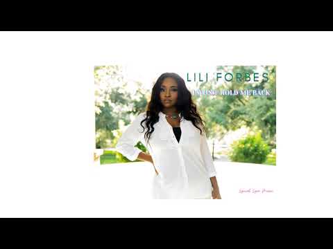 LILI FORBES. I WON'T HOLD ME BACK - YouTube
