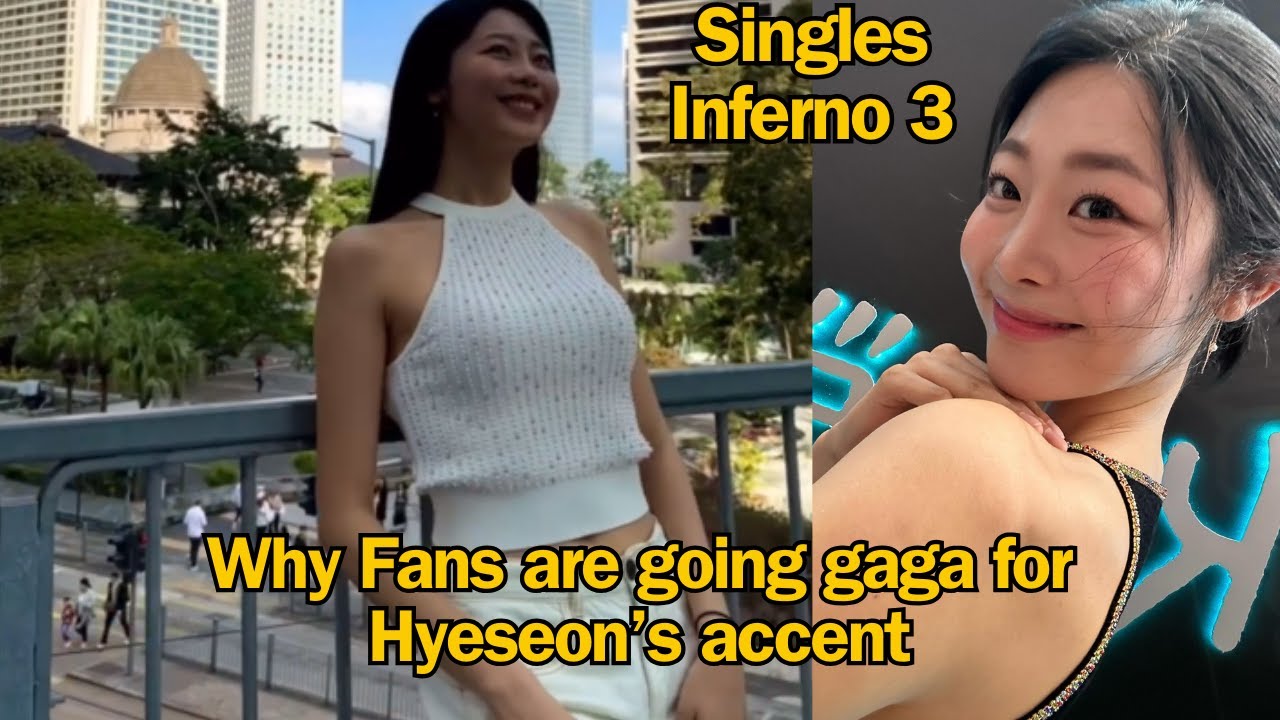 Hyeseon Dazzles Fans in Honk Kong. Singles Inferno 3. Hyeseon Updates ...