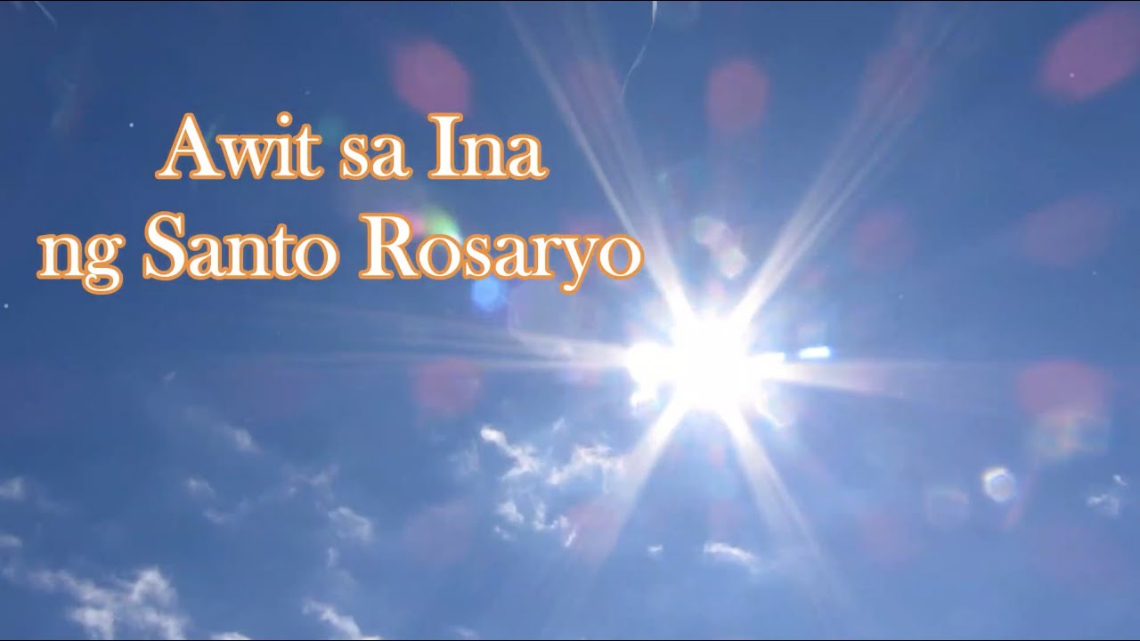 Awit sa Ina ng Santo Rosaryo - Fr. Carlo Magno Marcelo | Rachelle Anne ...