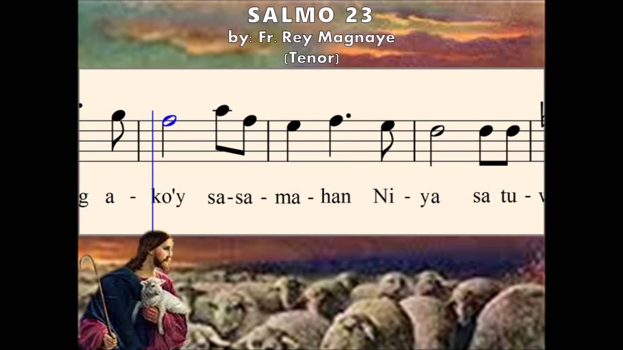 O11c Salmo 23 - A Tagalog Song (Tenor) - YouTube