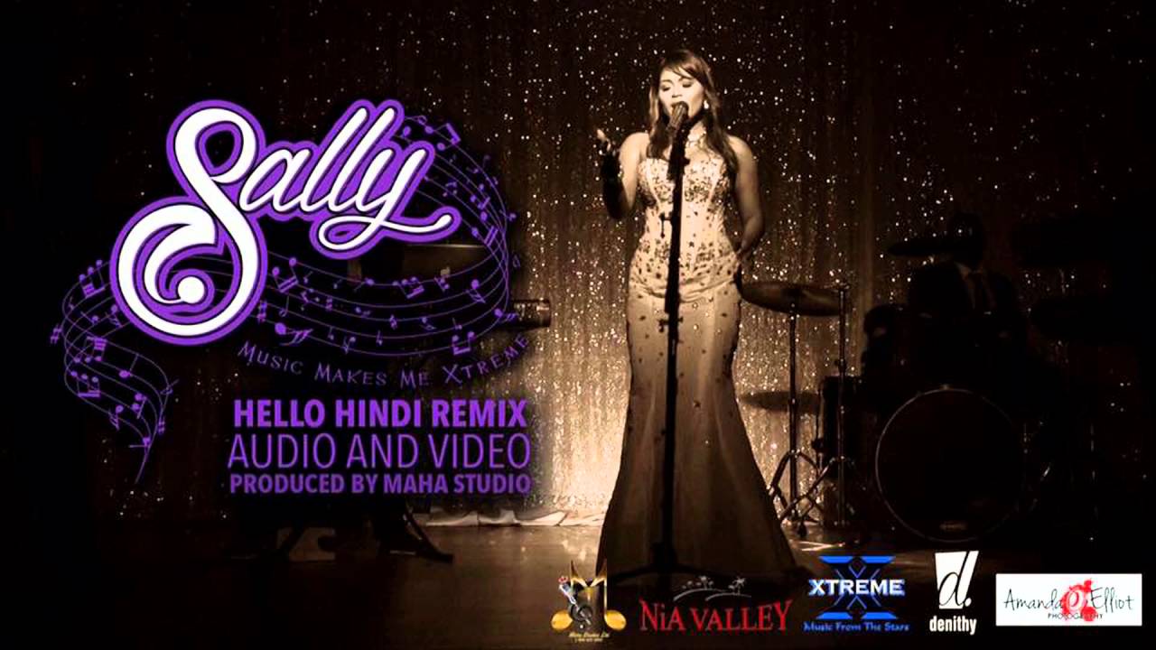 SALLY - HELLO HINDI MIX (2016) - YouTube