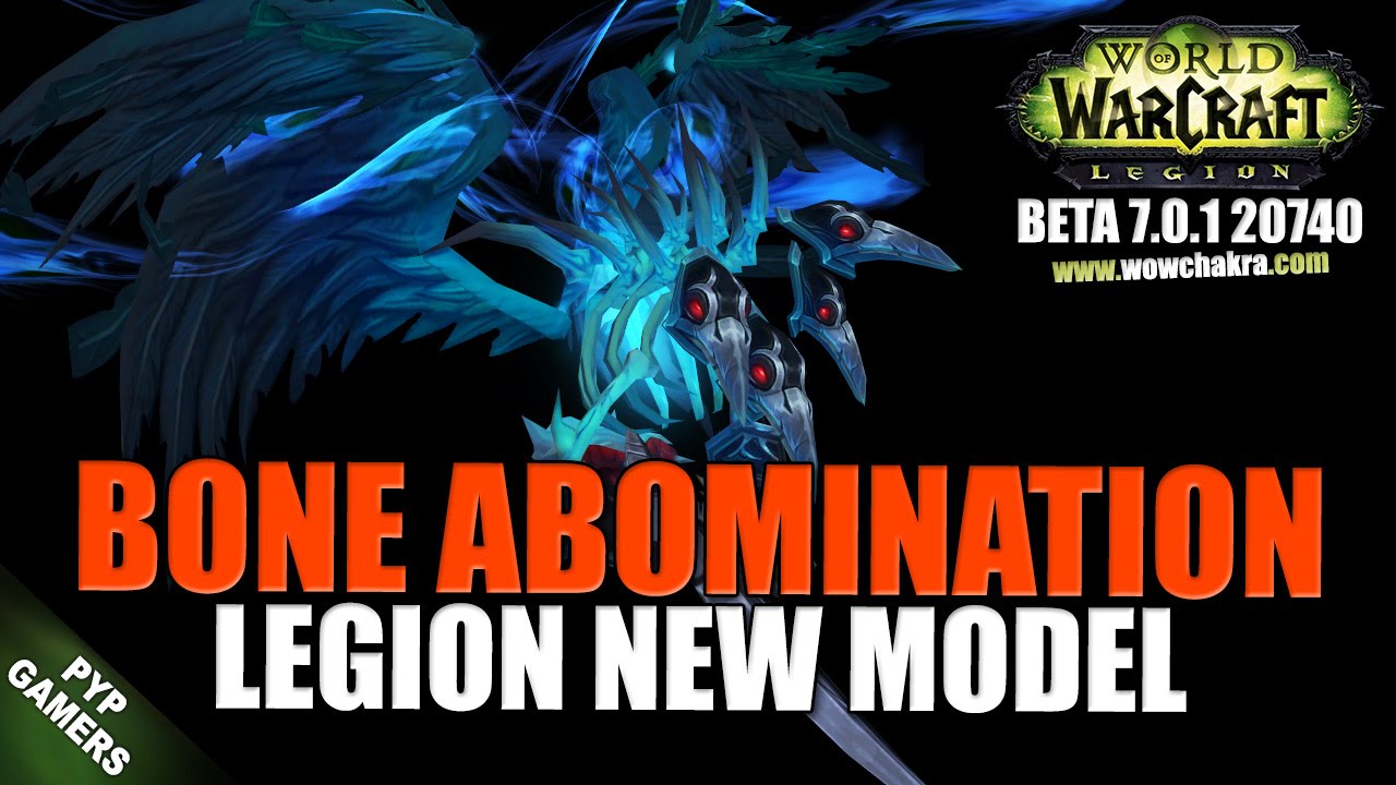 [#WoW] Bone Abomination new model | World of Warcraft Legion (Beta ...