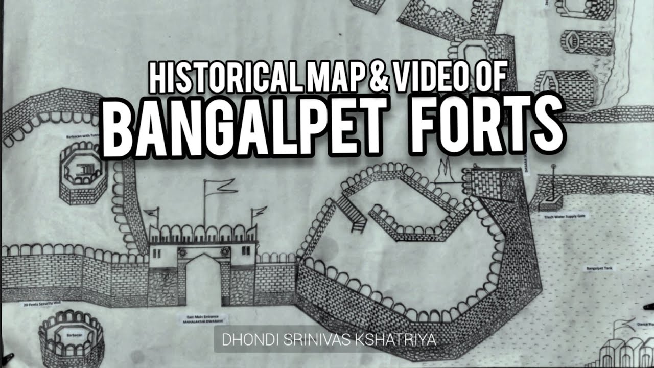 History of Nirmal Forts | Historical map and Video of Bangalpet Forts ...
