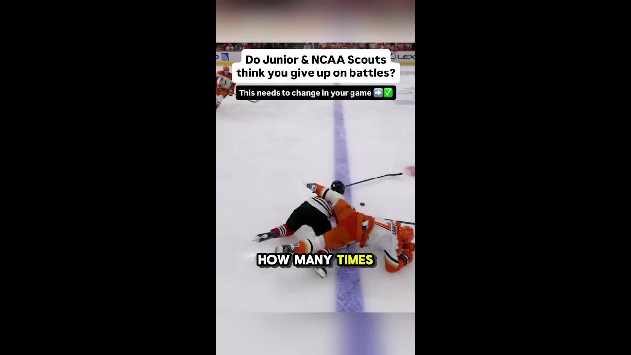 Do Junior & NCAA Scouts think you GIVE UP TOO EASY in puck battles ...