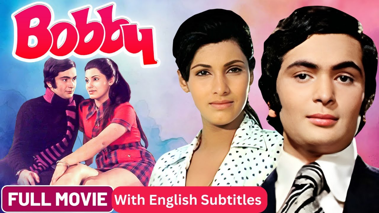 Bobby (1973) Old Hindi Movie With English Subtitles - Rishi Kapoor ...