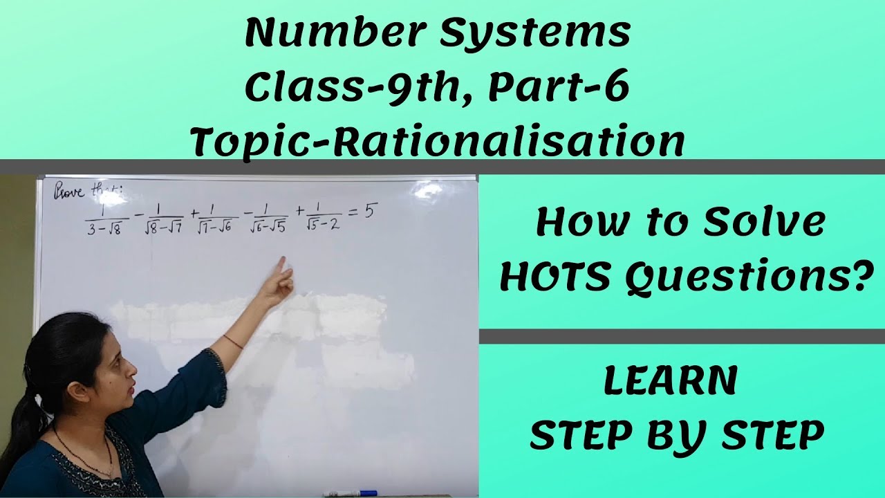 Number Systems|| Rationalisation || Class 9th, Part-6 || High Order ...