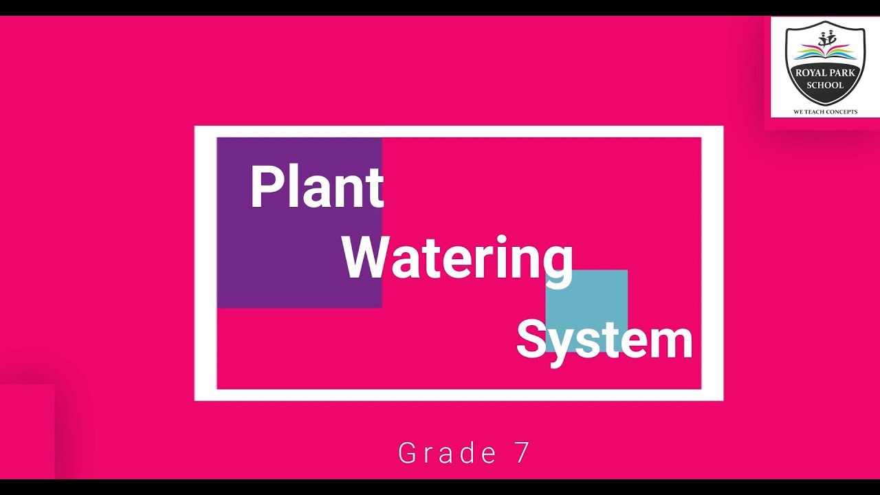 Plant Watering System - Grade VII - ATL Marathon 2023 - YouTube