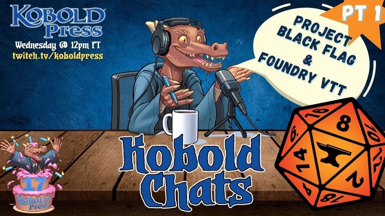 KOBOLD CHATS | FOUNDRY VTT | PROJECT BLACK FLAG | PT 1 - YouTube