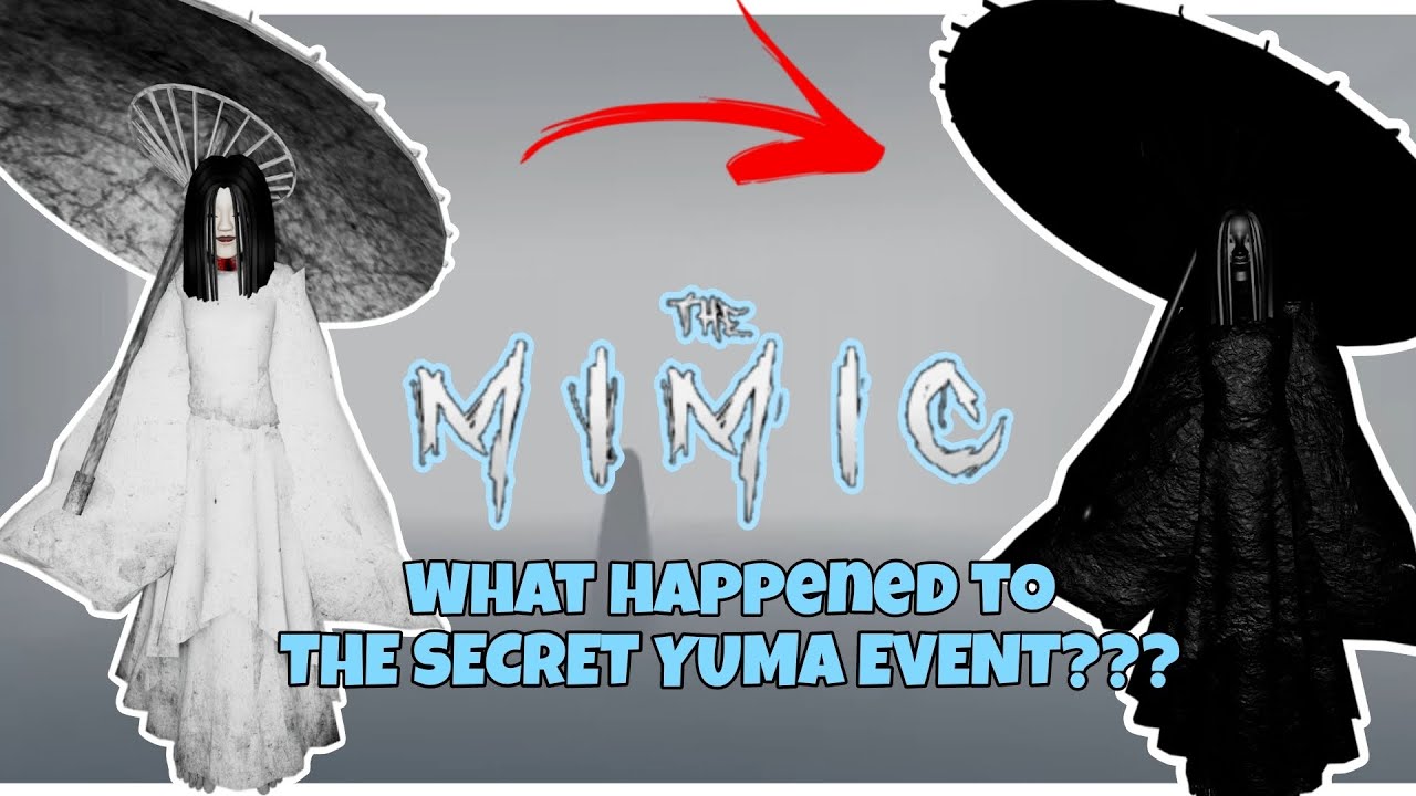 What Happened To The Secret Yuma Event!?!?? - The Mimic (Roblox) - YouTube