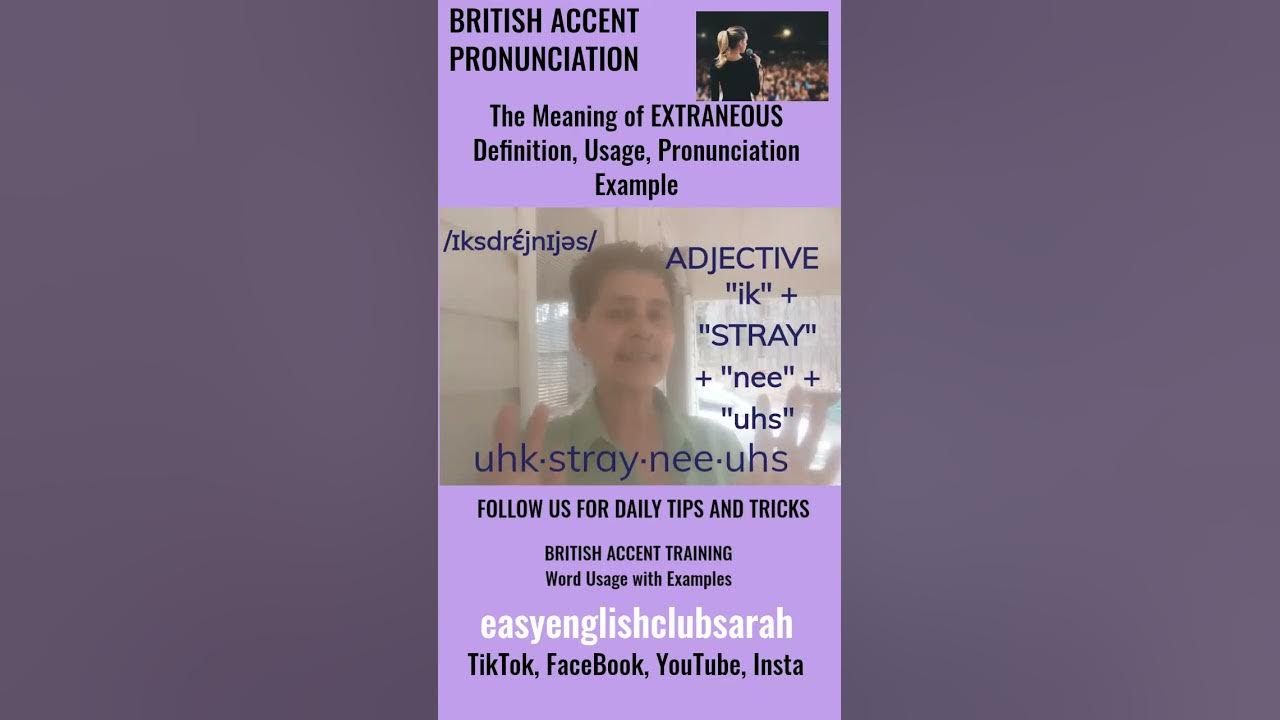 The Meaning Of EXTRANEOUS Definition Usage Pronunciation Example the-meaning-of-extraneous-definition-usage-pronunciation-example