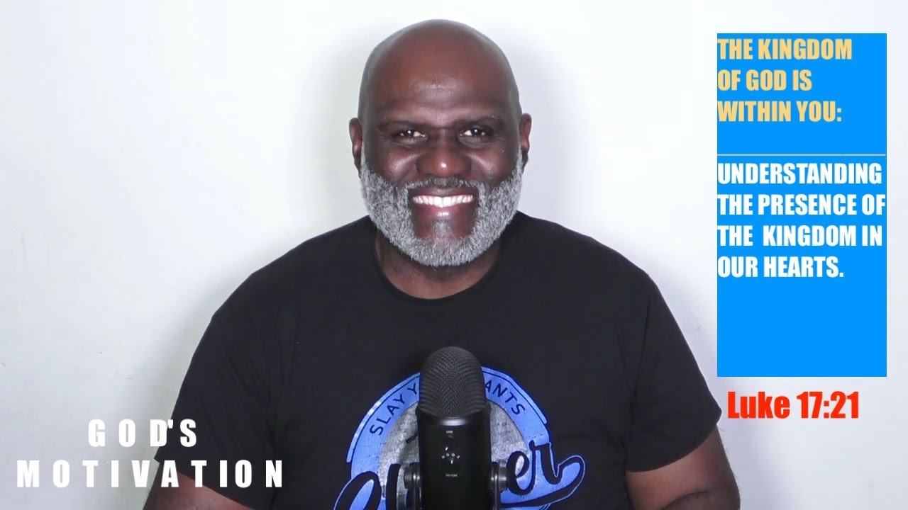 The Kingdom Of God Is Within You: Understanding The Presence Of The ...