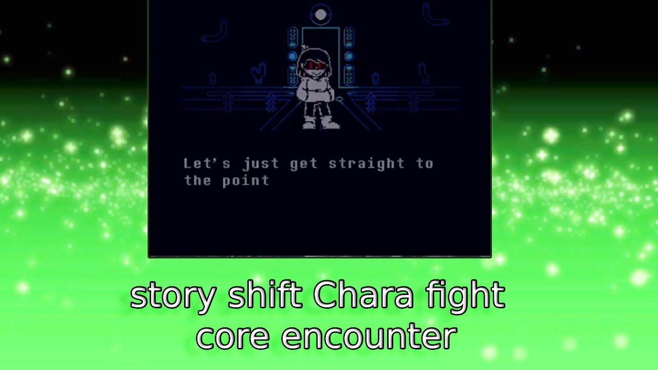 storyshift chara fight: the core encounter - YouTube