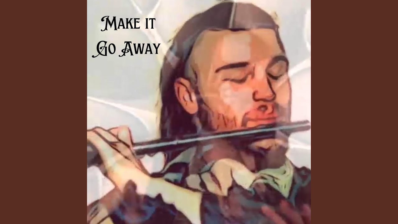 Make it go away (feat. Joe Jordan) - YouTube