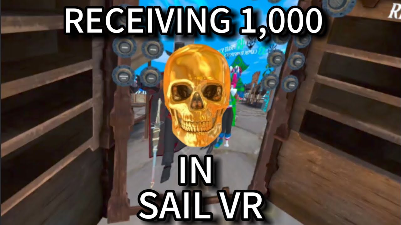 GETTING 1,000 GOLD SKULLS (Sail VR) - YouTube