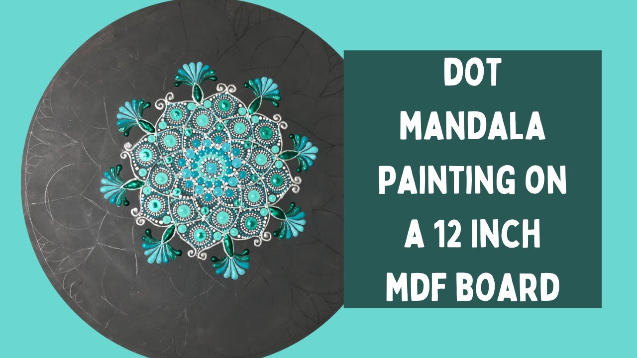 12 inch dot mandala painting on a MDF board. Step by step dot painting ...