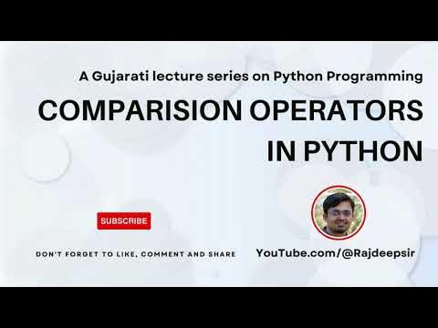 Python 014 : Comparison Operators [Gujarati Language] #pythoningujarati ...