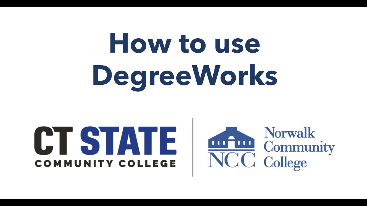 Degree Works CT State CC - YouTube